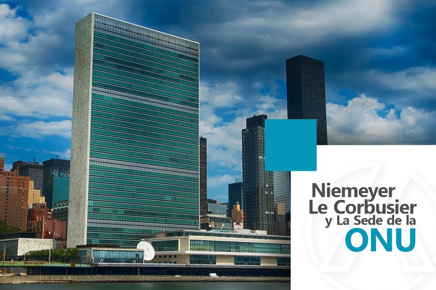 Niemeyer, Le Corbusier and the UN headquarters - Alher Sem